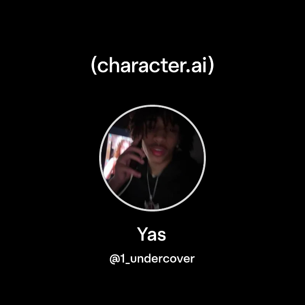 Chat with Yas | character.ai | AI Chat, Reimagined–Your Words. Your World.