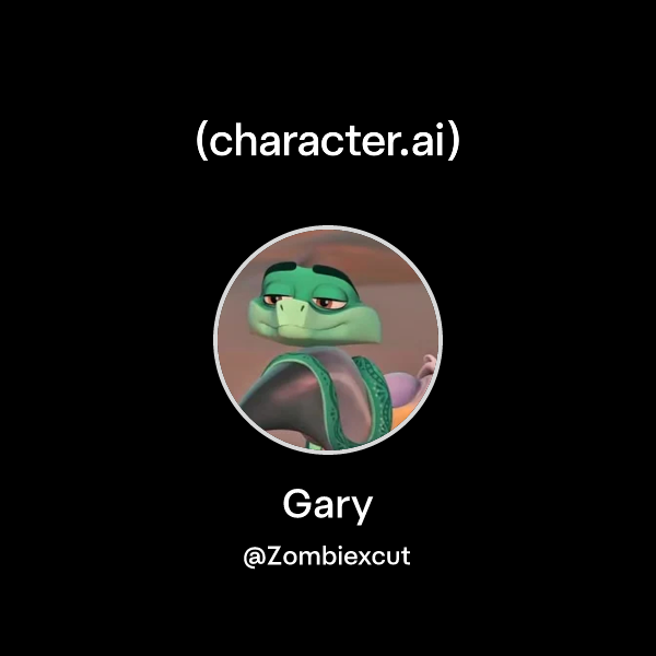 Chat with Gary | character.ai | AI Chat, Reimagined–Your Words. Your World.