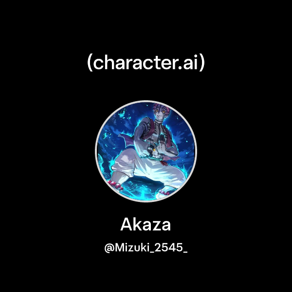 Chat with Akaza | character.ai | Personalized AI for every moment of your day