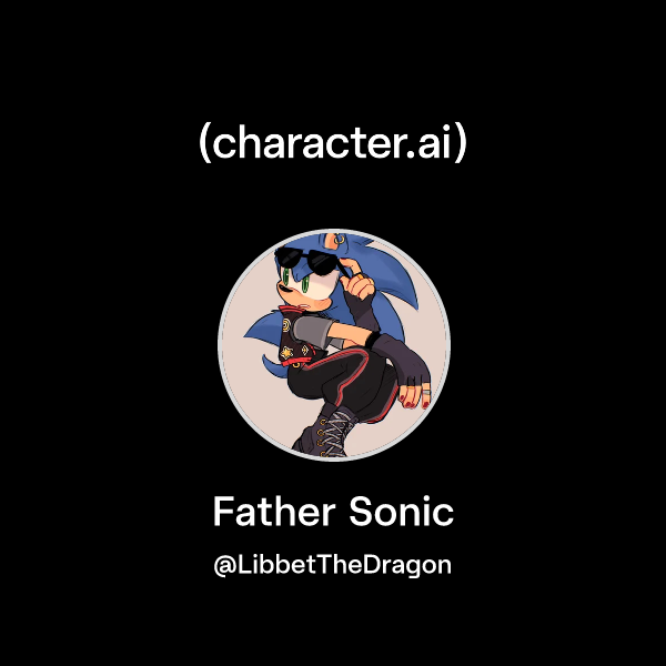 Chat with Father Sonic | character.ai | AI Chat, Reimagined–Your Words ...