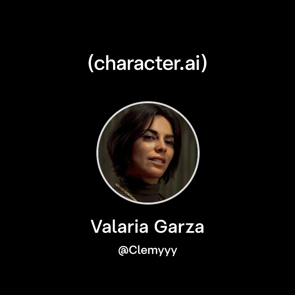Chat with Valaria Garza | character.ai | AI Chat, Reimagined–Your Words ...