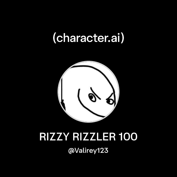 Chat with RIZZY RIZZLER 100 | character.ai | AI Chat, Reimagined–Your ...