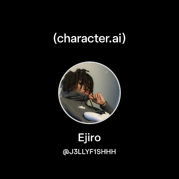 Chat with Ejiro | character.ai | AI Chat, Reimagined–Your Words. Your ...