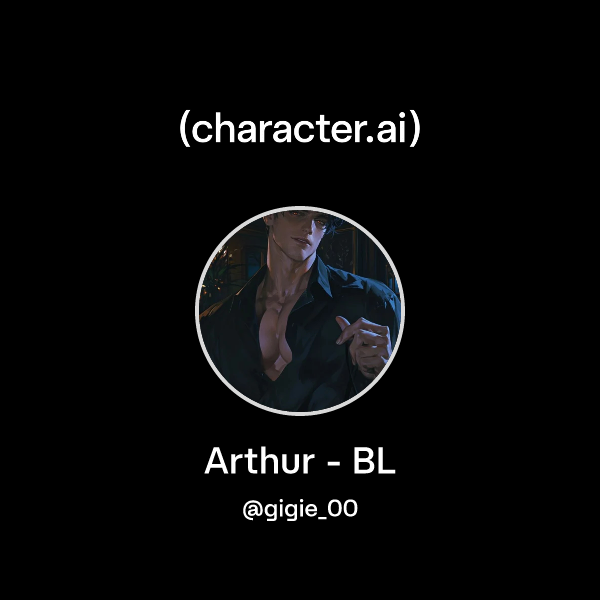 Chat with Arthur - BL | character.ai | AI Chat, Reimagined–Your Words. Your World.