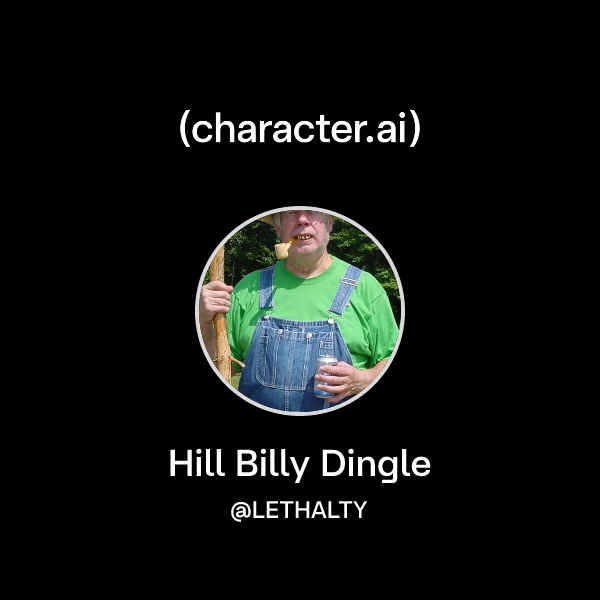 Chat with Hill Billy Dingle | character.ai | AI Chat, Reimagined–Your ...