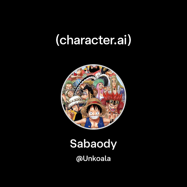 Chat with Sabaody | character.ai | AI Chat, Reimagined–Your Words. Your ...