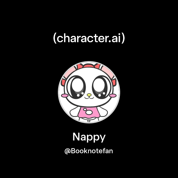 Chat with Nappy | character.ai | AI Chat, Reimagined–Your Words. Your ...