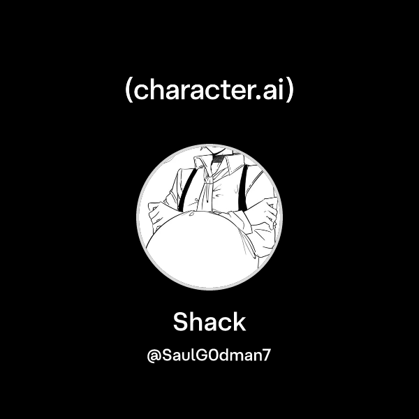 Chat with Shack | character.ai | Personalized AI for every moment of ...