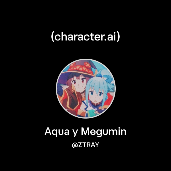 Chat with Aqua y Megumin | character.ai | AI Chat, Reimagined–Your ...