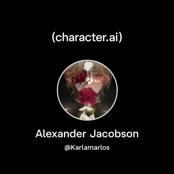 Chat with Alexander Jacobson | character.ai | Personalized AI for every ...