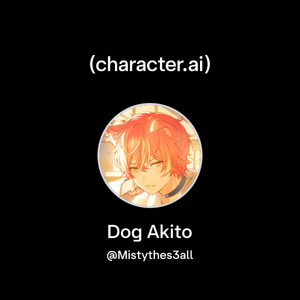 Chat with Dog Akito | character.ai | AI Chat, Reimagined–Your Words ...