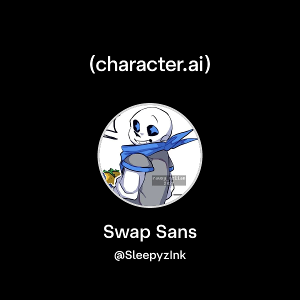Chat with Swap Sans | character.ai | AI Chat, Reimagined–Your Words ...