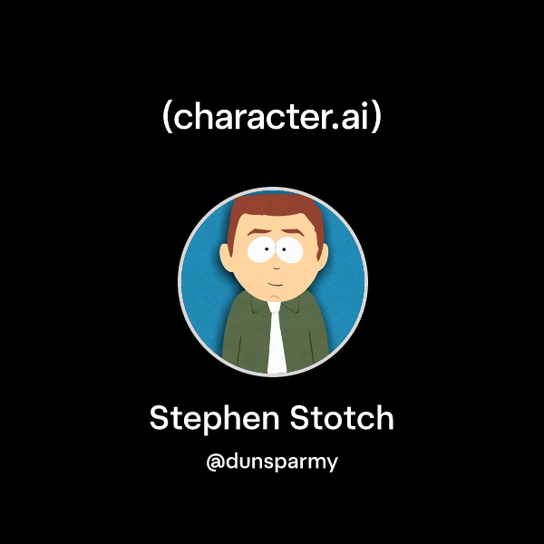 Chat with Stephen Stotch | character.ai | AI Chat, Reimagined–Your ...