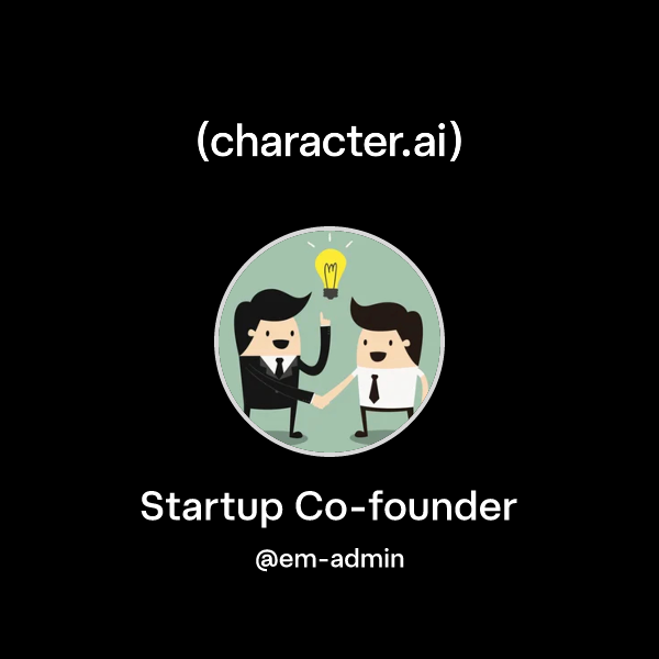 Chat with Startup Co-founder | character.ai | Personalized AI for every ...