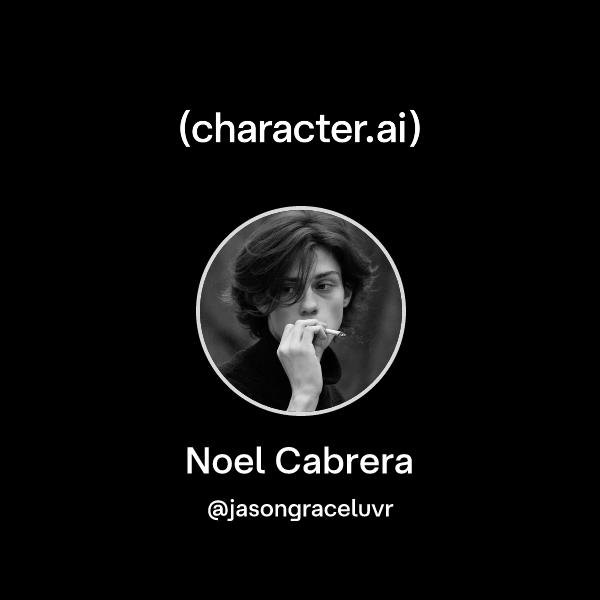 Chat with Noel Cabrera | character.ai | AI Chat, Reimagined–Your Words ...