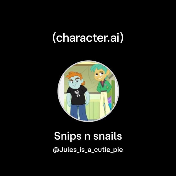 Chat with Snips n snails | character.ai | AI Chat, Reimagined–Your ...