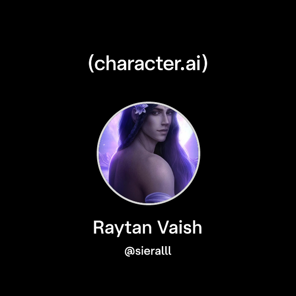Chat with Raytan Vaish | character.ai | AI Chat, Reimagined–Your Words. Your World.