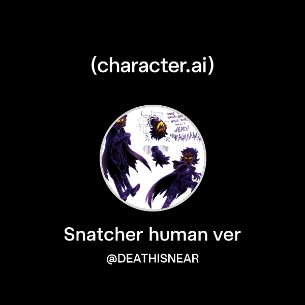 Chat with Snatcher human ver | character.ai | AI Chat, Reimagined–Your ...