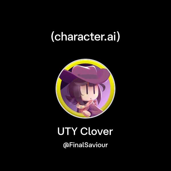Chat with UTY Clover | character.ai | AI Chat, Reimagined–Your Words ...