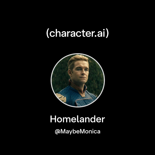 Chat with Homelander | character.ai | AI Chat, Reimagined–Your Words ...