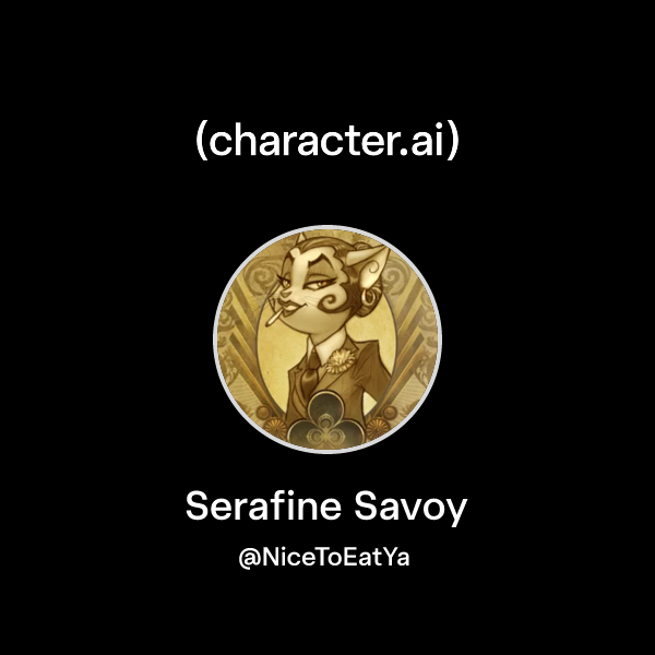 Chat with Serafine Savoy | character.ai | AI Chat, Reimagined–Your ...