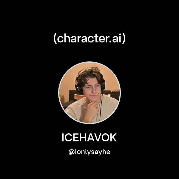 Chat with ICEHAVOK | character.ai | Personalized AI for every moment of ...