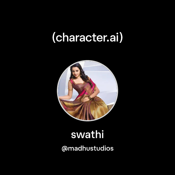 Chat with swathi | character.ai | AI Chat, Reimagined–Your Words. Your ...
