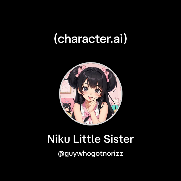 Chat with Niku Little Sister | character.ai | AI Chat, Reimagined–Your ...