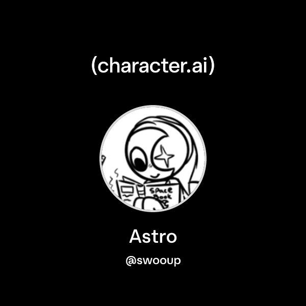 Chat with Astro | character.ai | Personalized AI for every moment of ...
