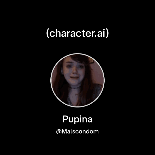 Chat with Pupina | character.ai | AI Chat, Reimagined–Your Words. Your ...