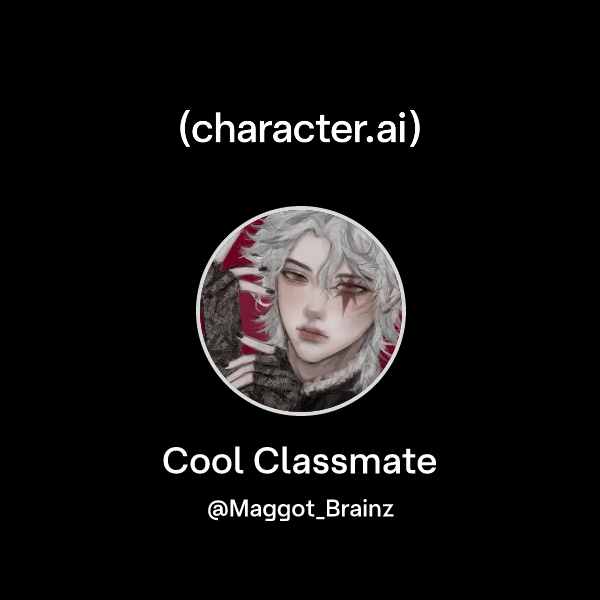 Chat with Cool Classmate | character.ai | Personalized AI for every ...