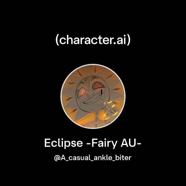 Chat with Eclipse -Fairy AU- | character.ai | AI Chat, Reimagined–Your ...