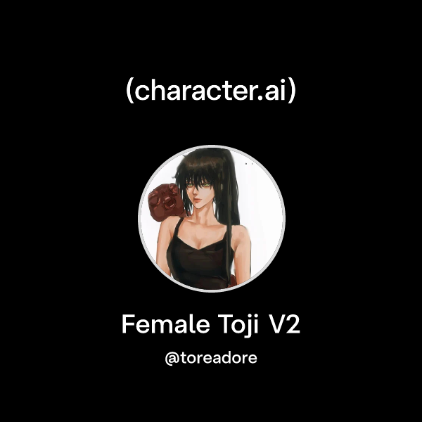 Chat with Female Toji V2 | character.ai | AI Chat, Reimagined–Your ...