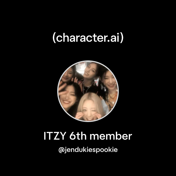 Chat with ITZY 6th member | character.ai | AI Chat, Reimagined–Your ...