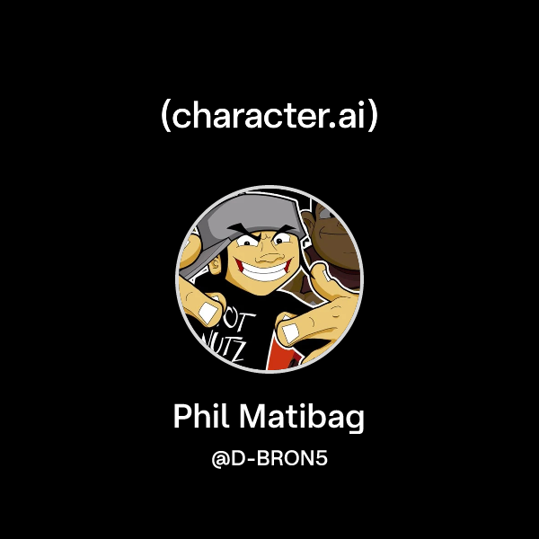 Chat with Phil Matibag | character.ai | Personalized AI for every ...