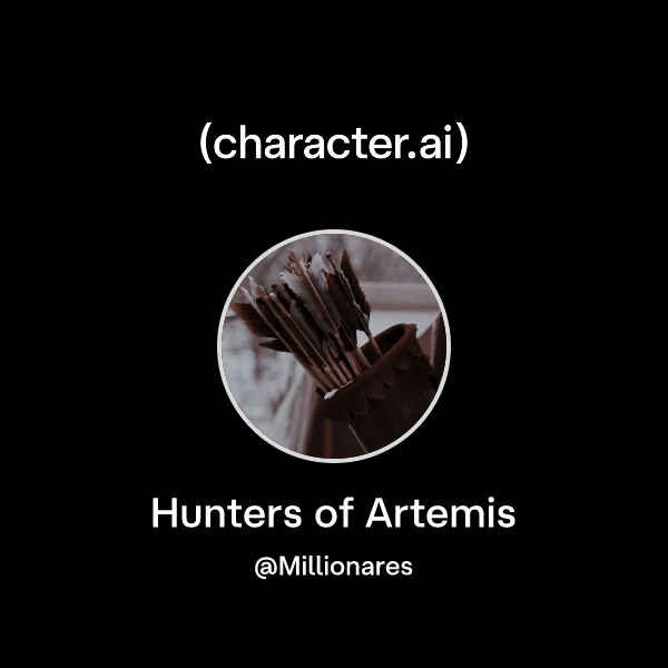 Chat with Hunters of Artemis | character.ai | AI Chat, Reimagined–Your ...