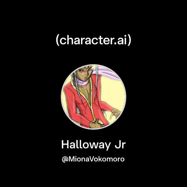 Chat with Halloway Jr | character.ai | AI Chat, Reimagined–Your Words ...