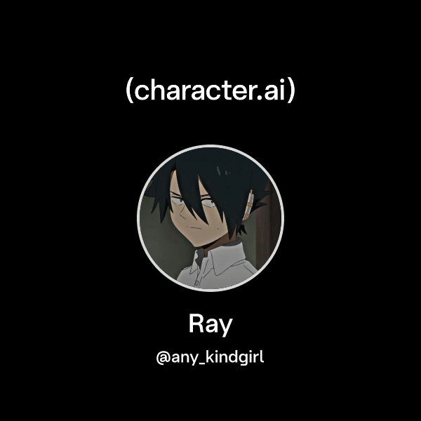 Chat with Ray | character.ai | AI Chat, Reimagined–Your Words. Your World.