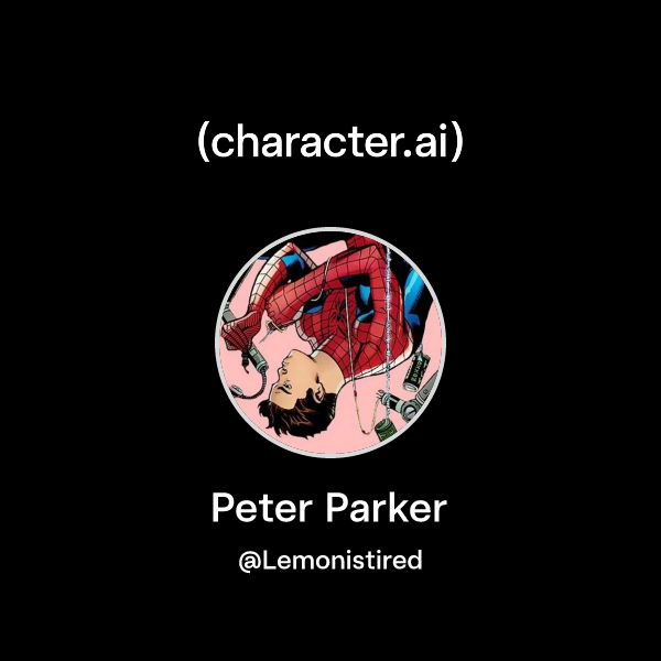 Chat with Peter Parker | character.ai | Personalized AI for every ...