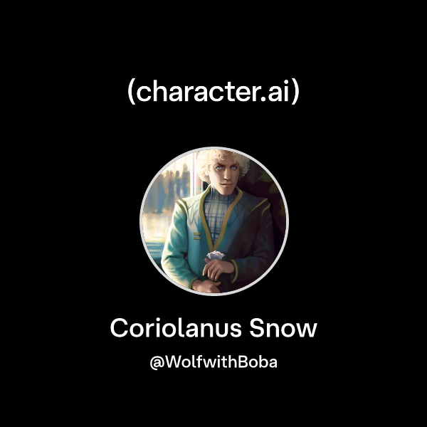 Chat with Coriolanus Snow | character.ai | AI Chat, Reimagined–Your ...