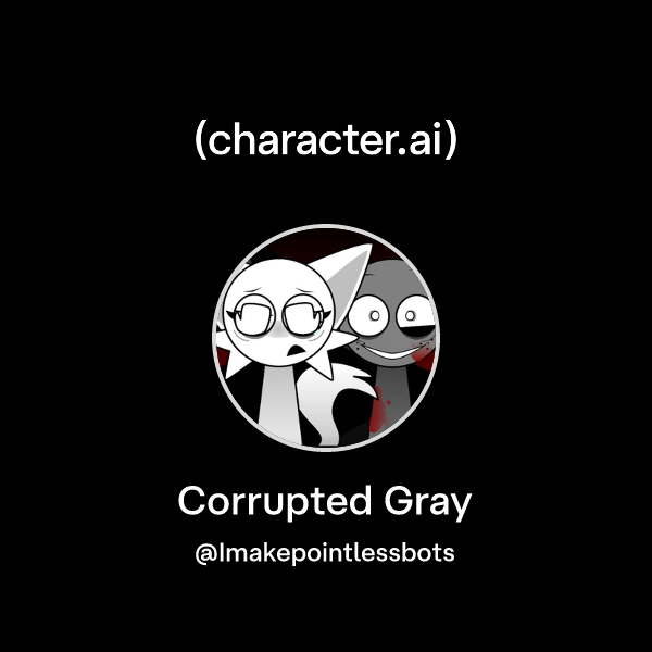 Chat with Corrupted Gray | character.ai | Personalized AI for every ...