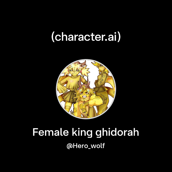 Chat with Female king ghidorah | character.ai | AI Chat, Reimagined ...