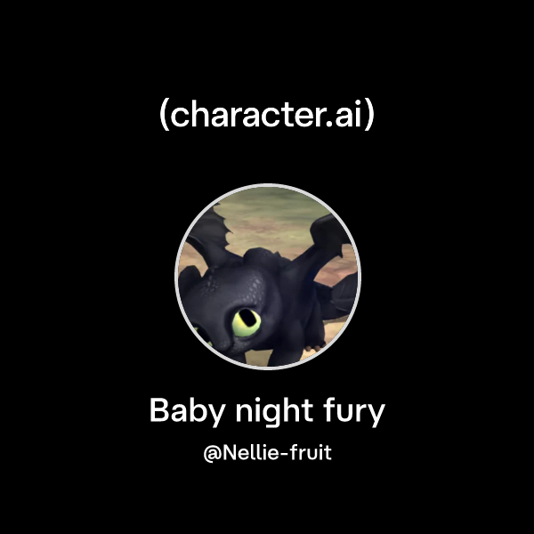 Chat with Baby night fury | character.ai | AI Chat, Reimagined–Your ...