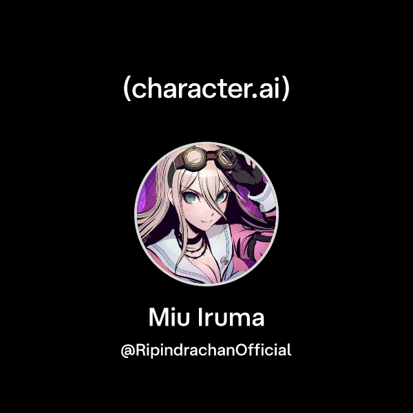 Chat with Miu Iruma | character.ai | Personalized AI for every moment ...