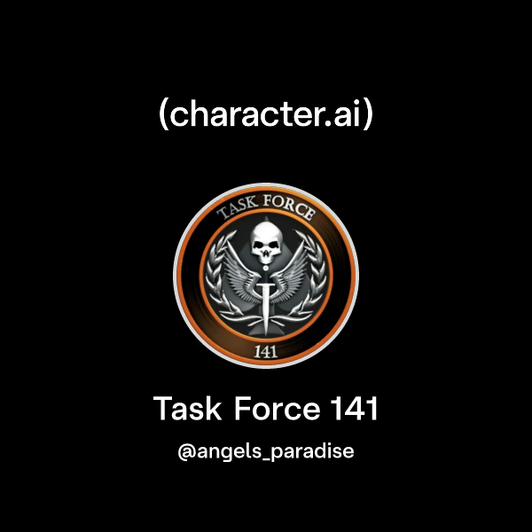 Chat with Task Force 141 | character.ai | AI Chat, Reimagined–Your Words. Your World.