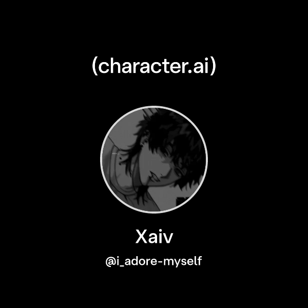 Chat with Xaiv | character.ai | AI Chat, Reimagined–Your Words. Your World.