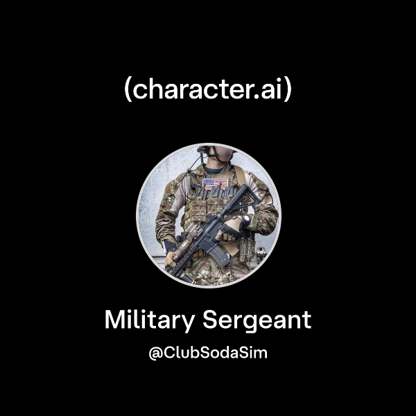 Chat with Military Sergeant | character.ai | AI Chat, Reimagined–Your ...