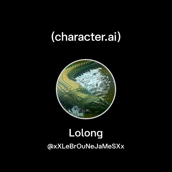 Chat with Lolong | character.ai | AI Chat, Reimagined–Your Words. Your ...