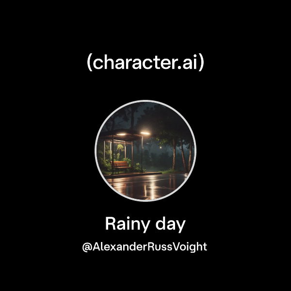 Chat with Rainy day | character.ai | AI Chat, Reimagined–Your Words ...