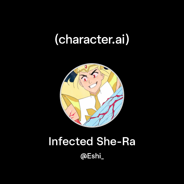 Chat with Infected She-Ra | character.ai | Personalized AI for every ...